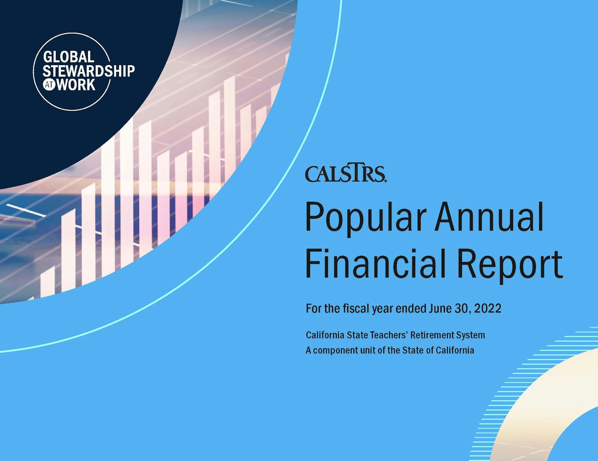 Popular Annual Financial Report CalSTRS popular-annual-financial-report-calstrs
